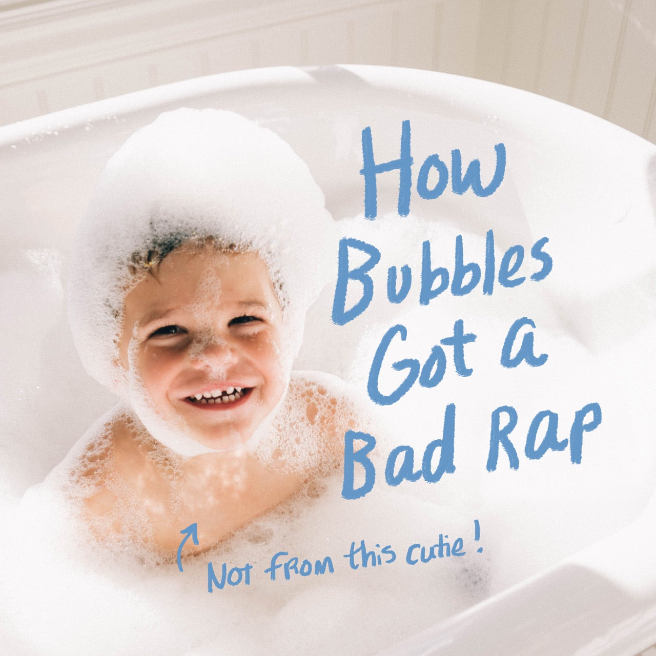 How Bubbles Got A Bad Rap | Blog | Tubby Todd Bath Co.